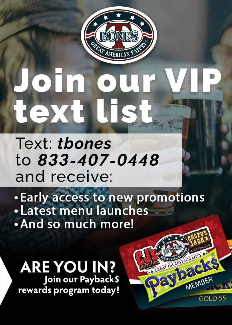T-BONES Great American Eatery: Enjoy More Rewards, Join Our Text Club!